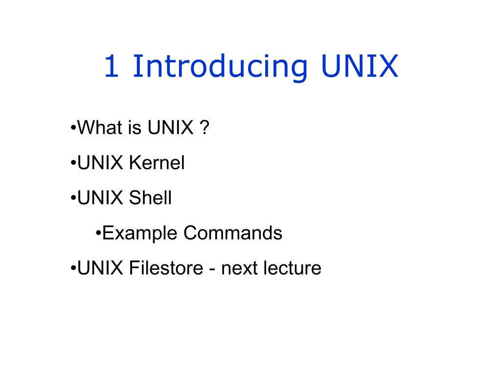 PPT - 1 Introducing UNIX PowerPoint Presentation, free download - ID ...