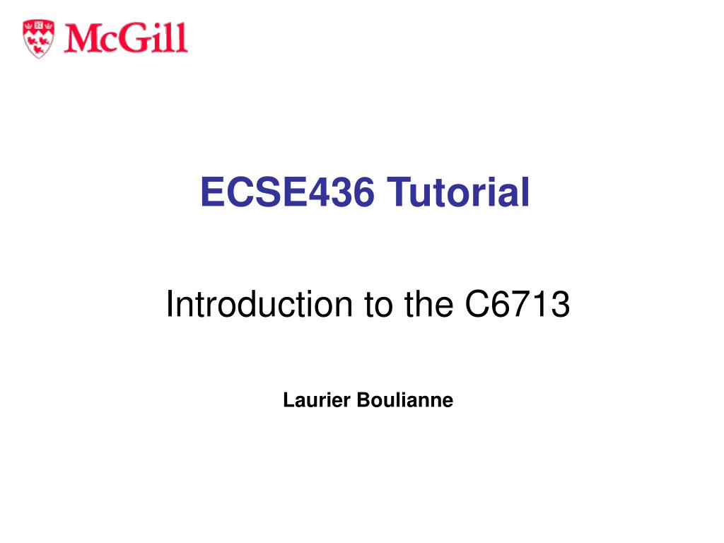 PPT - ECSE436 Tutorial PowerPoint Presentation, free download - ID:3588093