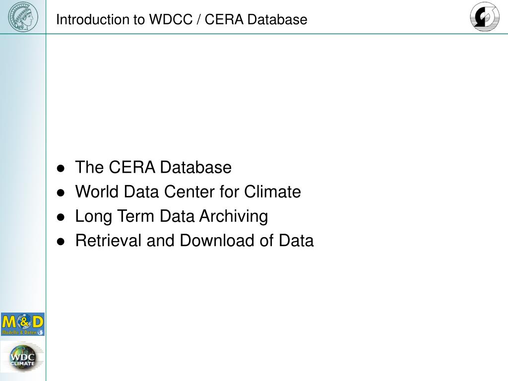 PPT - Introduction to WDCC / CERA Database PowerPoint Presentation ...