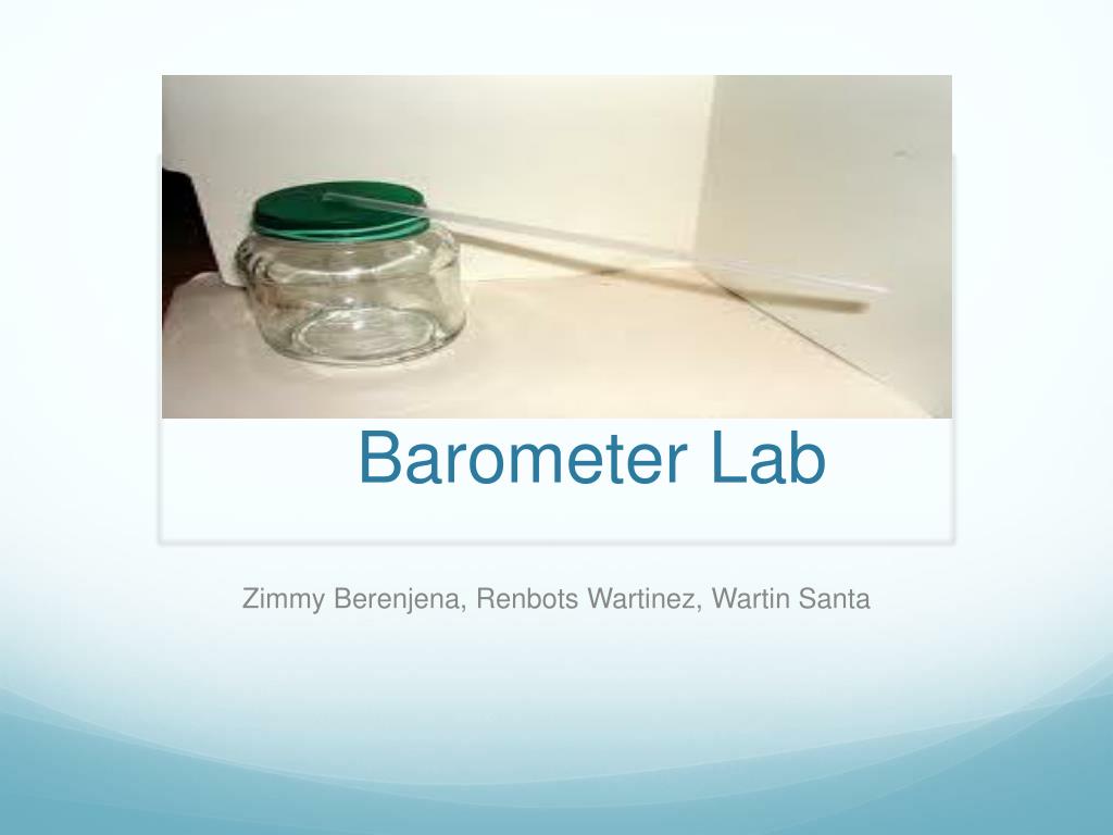 PPT - Barometer Lab PowerPoint Presentation, free download - ID:3595781