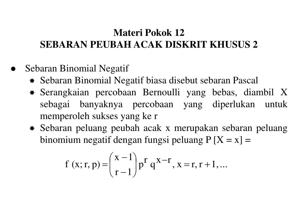 PPT - Materi Pokok 12 SEBARAN PEUBAH ACAK DISKRIT KHUSUS 2 Sebaran ...