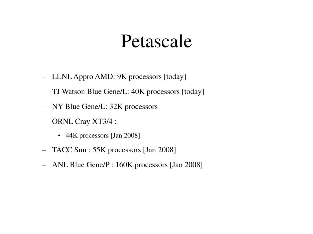 PPT - Petascale PowerPoint Presentation, free download - ID:3596535