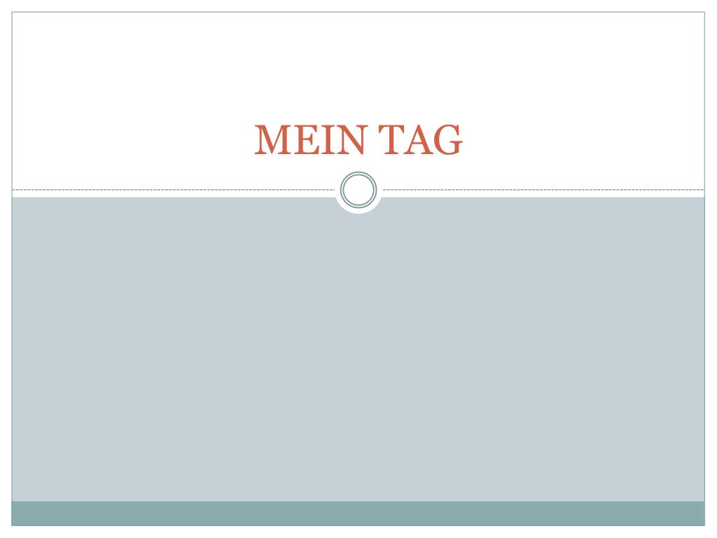 PPT - MEIN TAG PowerPoint Presentation, free download - ID:3597686