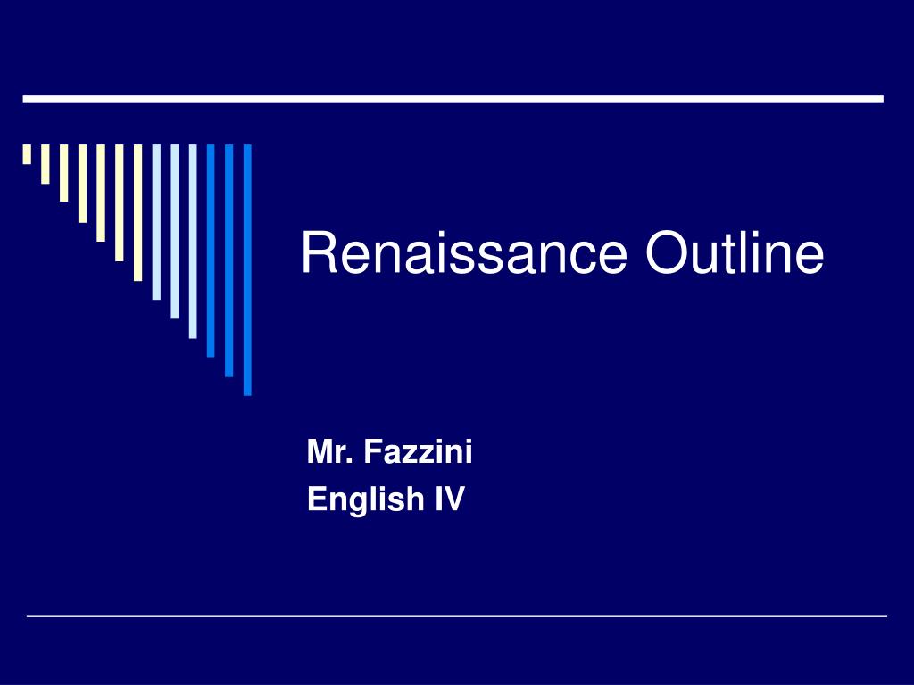 PPT - Renaissance Outline PowerPoint Presentation, free download - ID ...