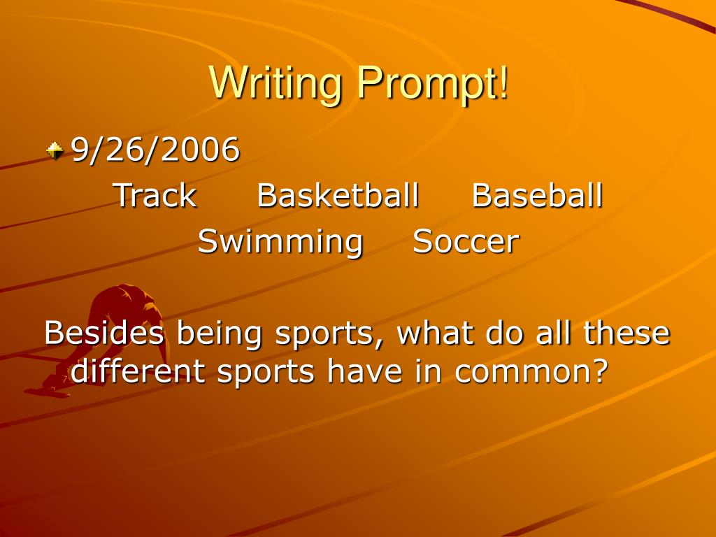 PPT - Writing Prompt! PowerPoint Presentation, free download - ID:3601884