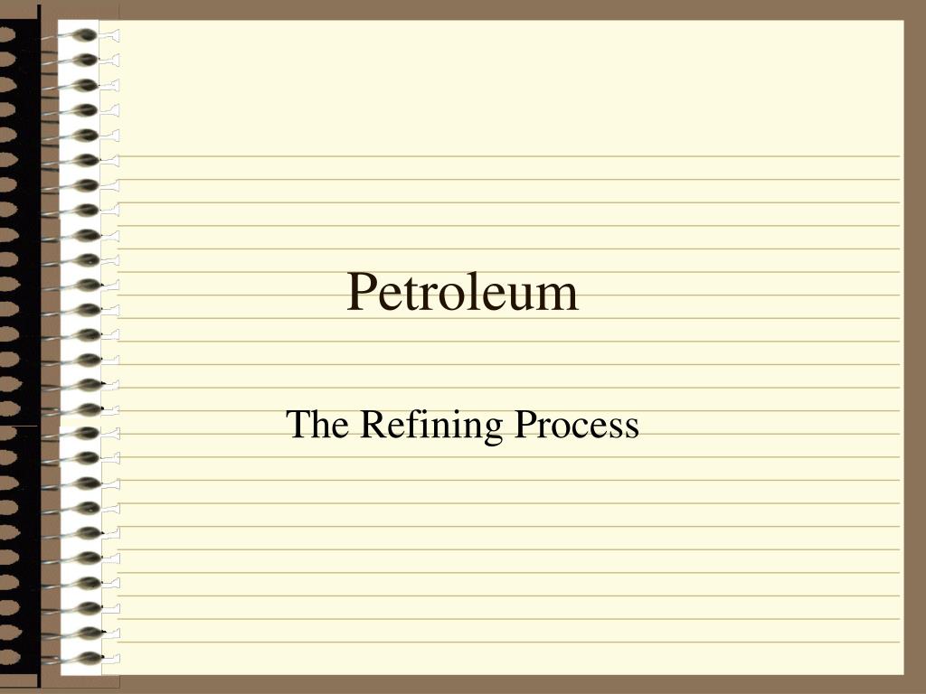 PPT - Petroleum PowerPoint Presentation, free download - ID:3602567