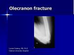 PPT - Olecranon fractures PowerPoint Presentation, free download - ID ...