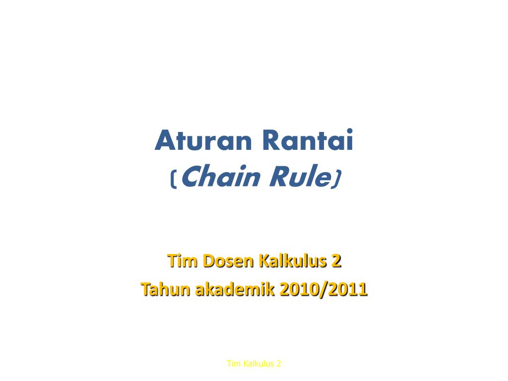 PPT - Aturan Rantai ( Chain Rule) PowerPoint Presentation, free ...